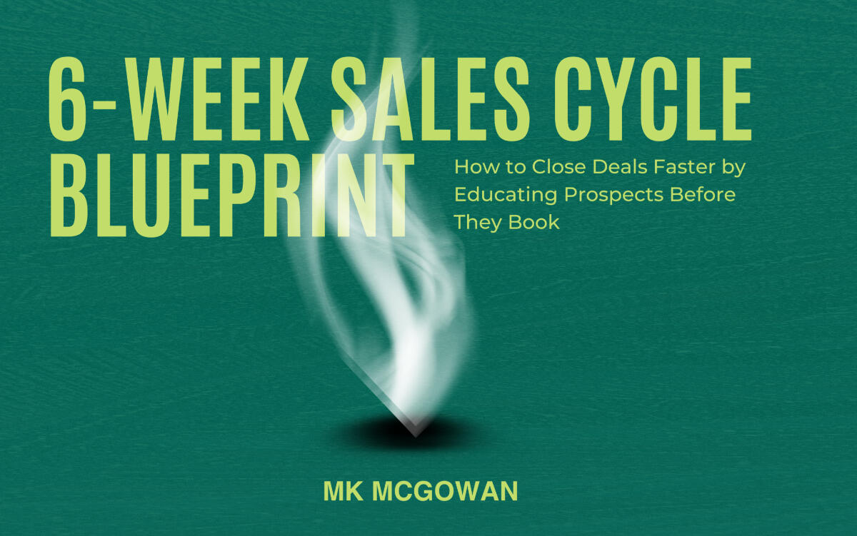 6 Week Sales Cycle Blueprint
